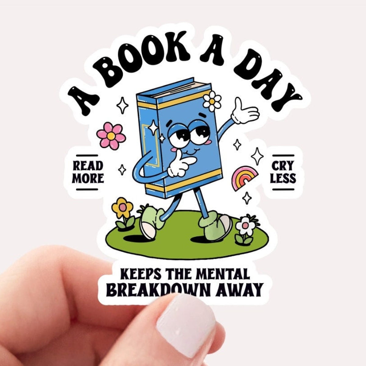 Stickology A Book A Day Keeps The Mental Breakdown Away Sticker, Funny ...