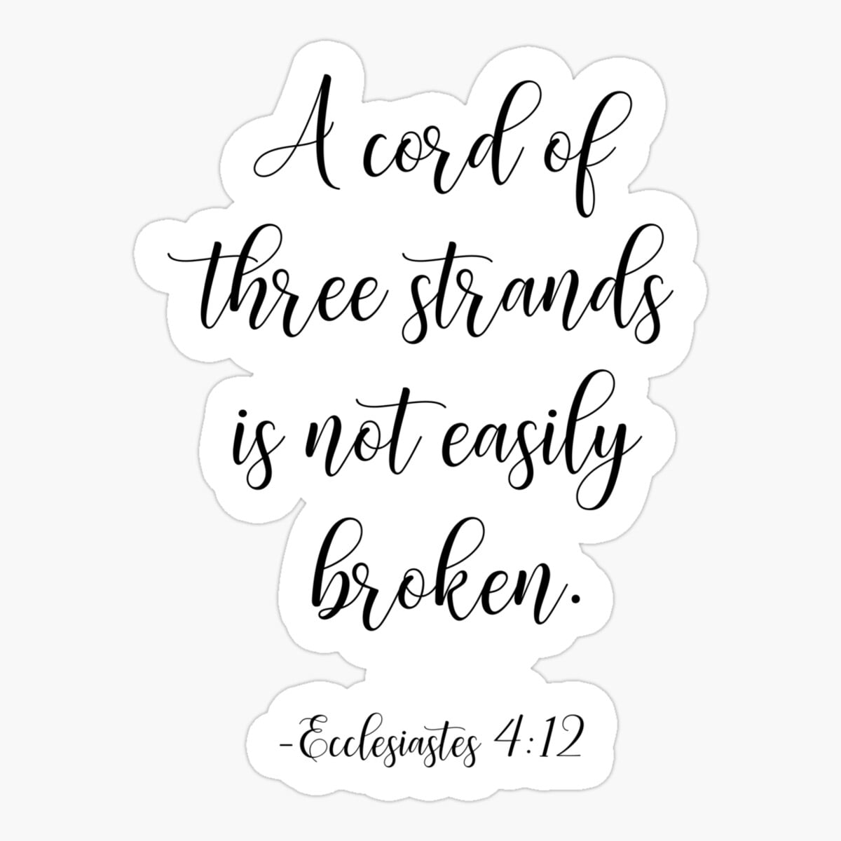 Stickology A Cord Of Three Strands Is Not Easily Broken, Ecclesiastes 4 ...