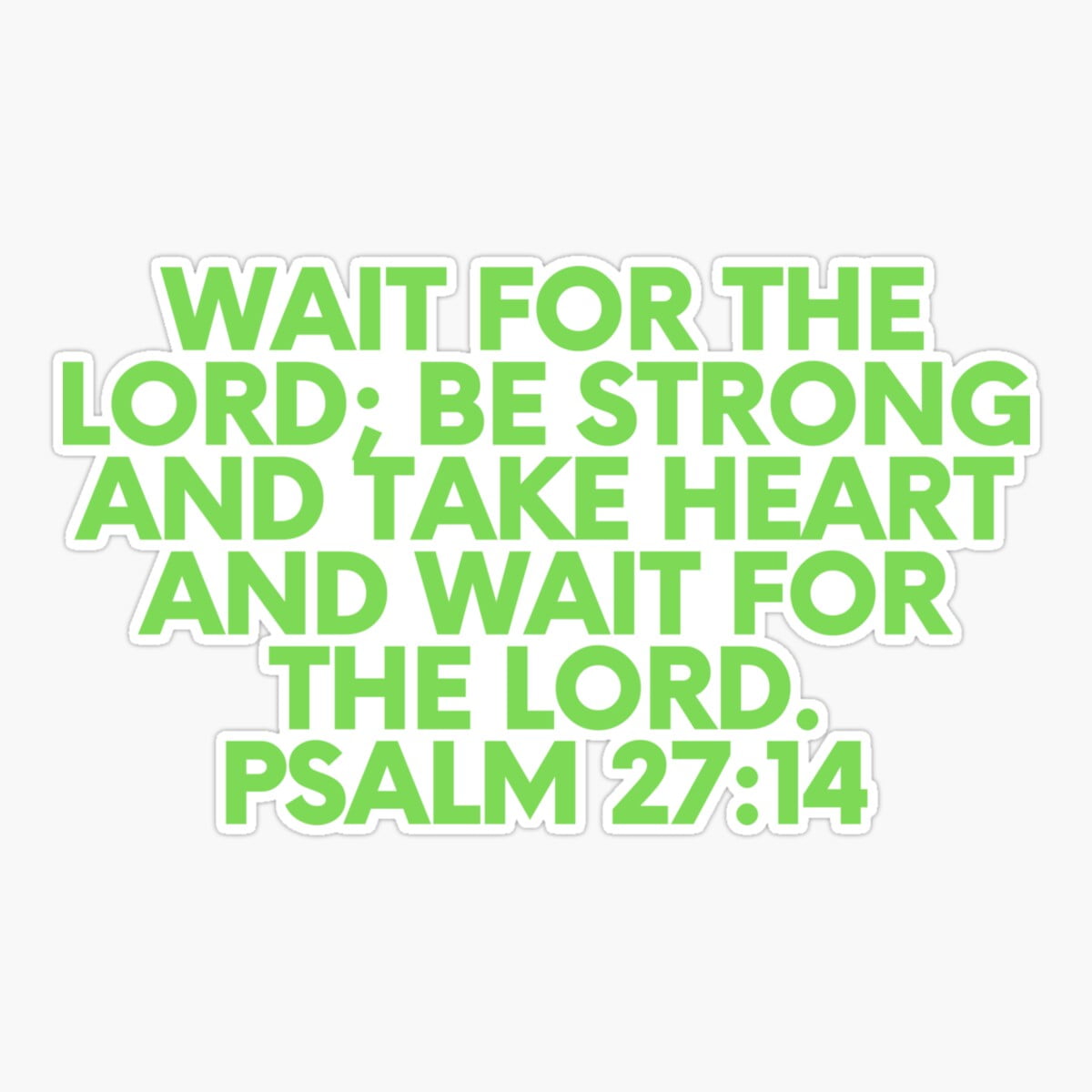 Stickology Bible Verse Psalm 27:14 Sticker, Phone Decal Water Bottle ...