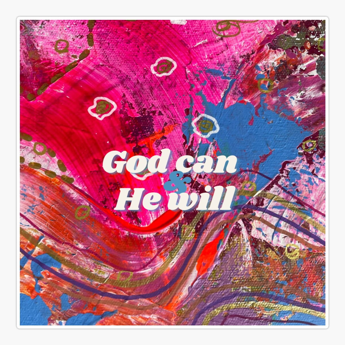 Stickology God Can And He Will, God Can And He Will Sticker, Phone ...