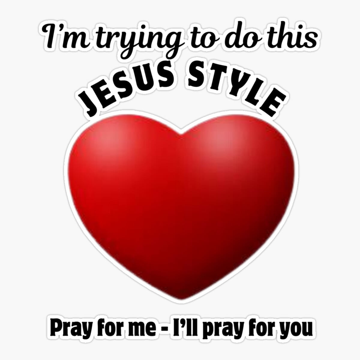 Stickology God - Gee Oh Dee - I'M Trying To Do This Style - Pray For Me - I'Ll Pray For You ...