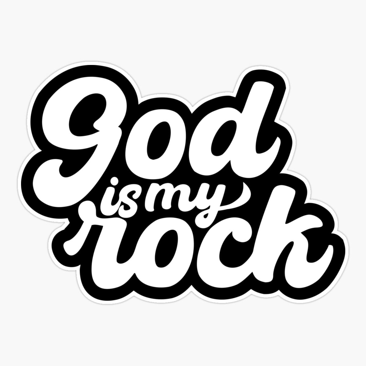 Stickology God Is My Rock - Encouraging Bible Verse About God'S ...
