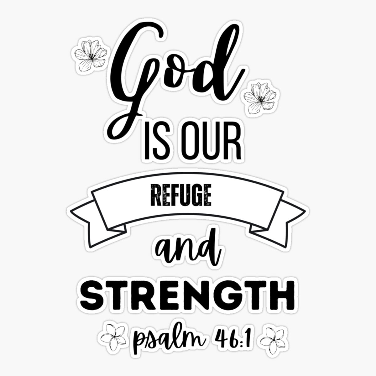 Stickology God Is Our Refuge And Strength Christian Quotes Sticker ...