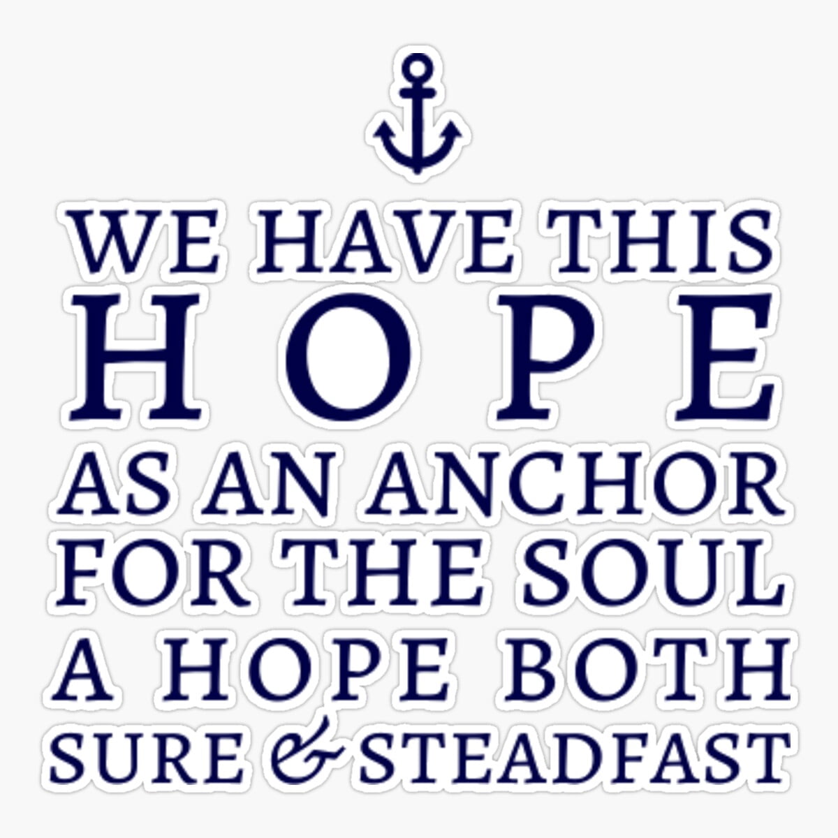 Stickology Hope Anchors The Soul // Hebrews 6:19 Sticker, Phone Decal ...