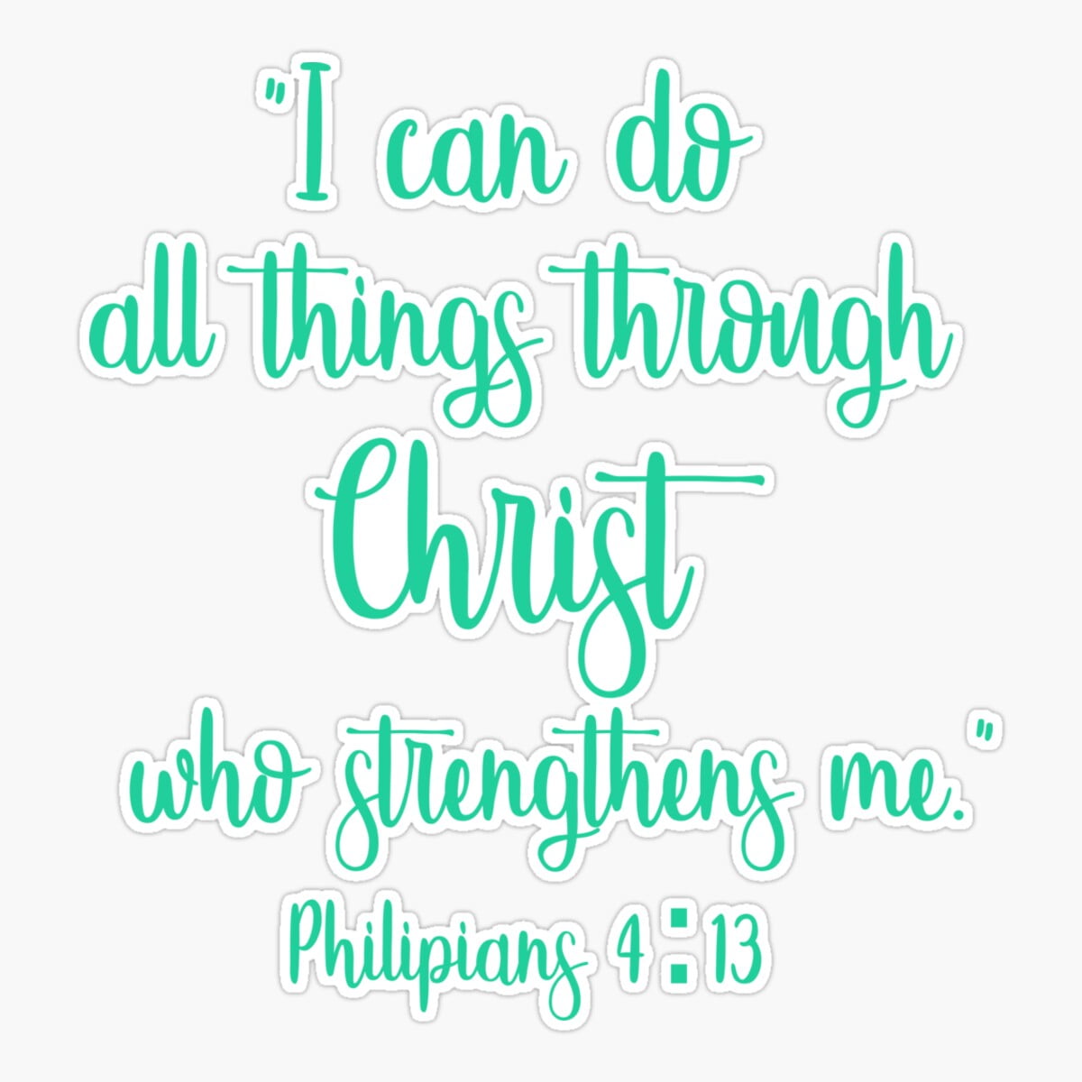 Stickology I Can Do All Things Sticker, Phone Decal Water Bottle ...