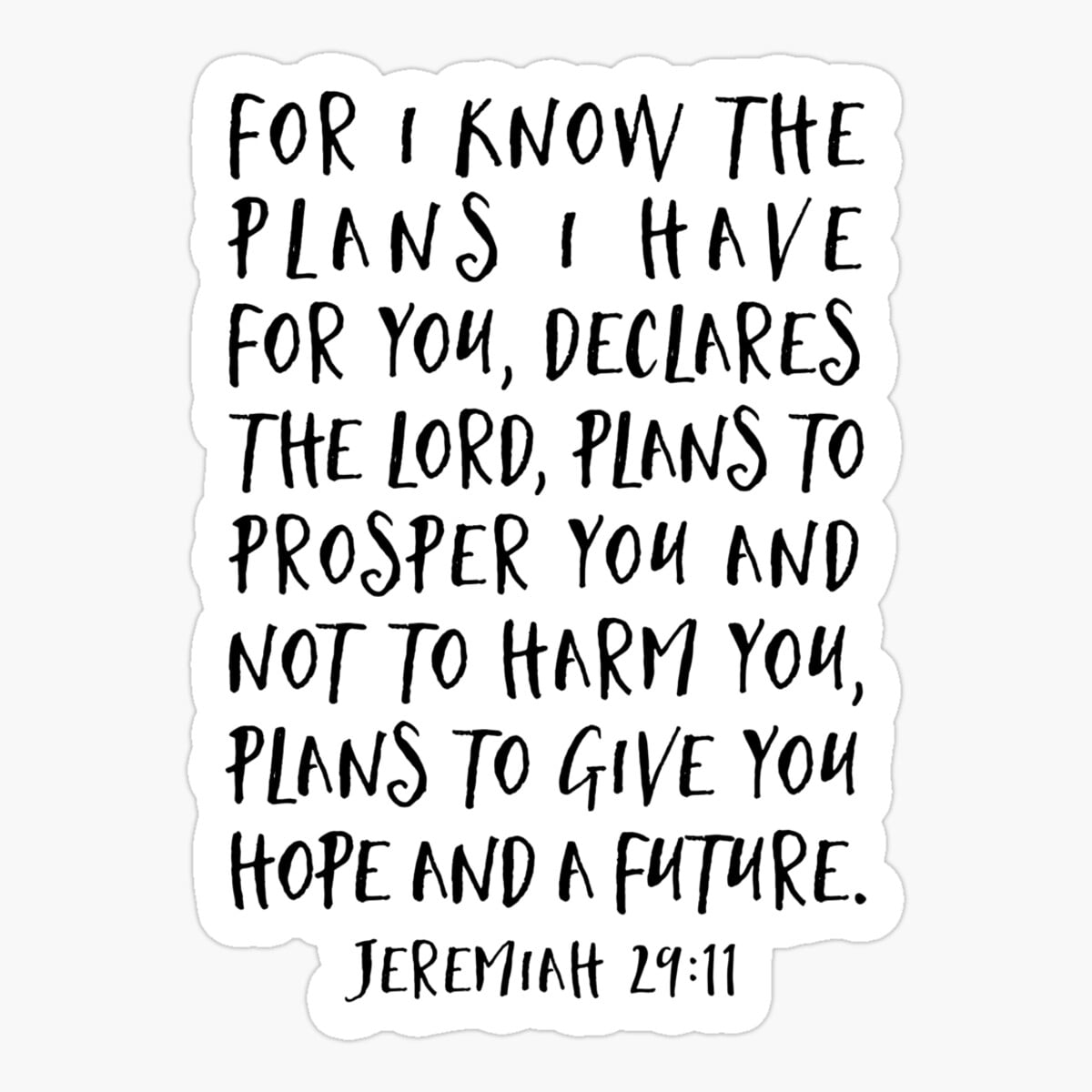 Stickology For I Know The Plans I Have For You Declares The Lord ...