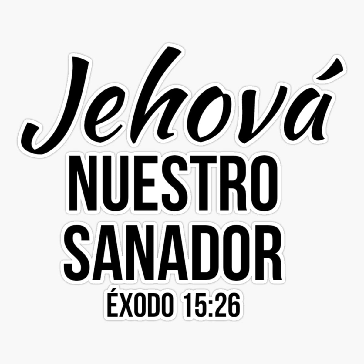 Stickology Jehovah Our Healer. Exodus 15:26 Sticker, Phone Decal Water ...