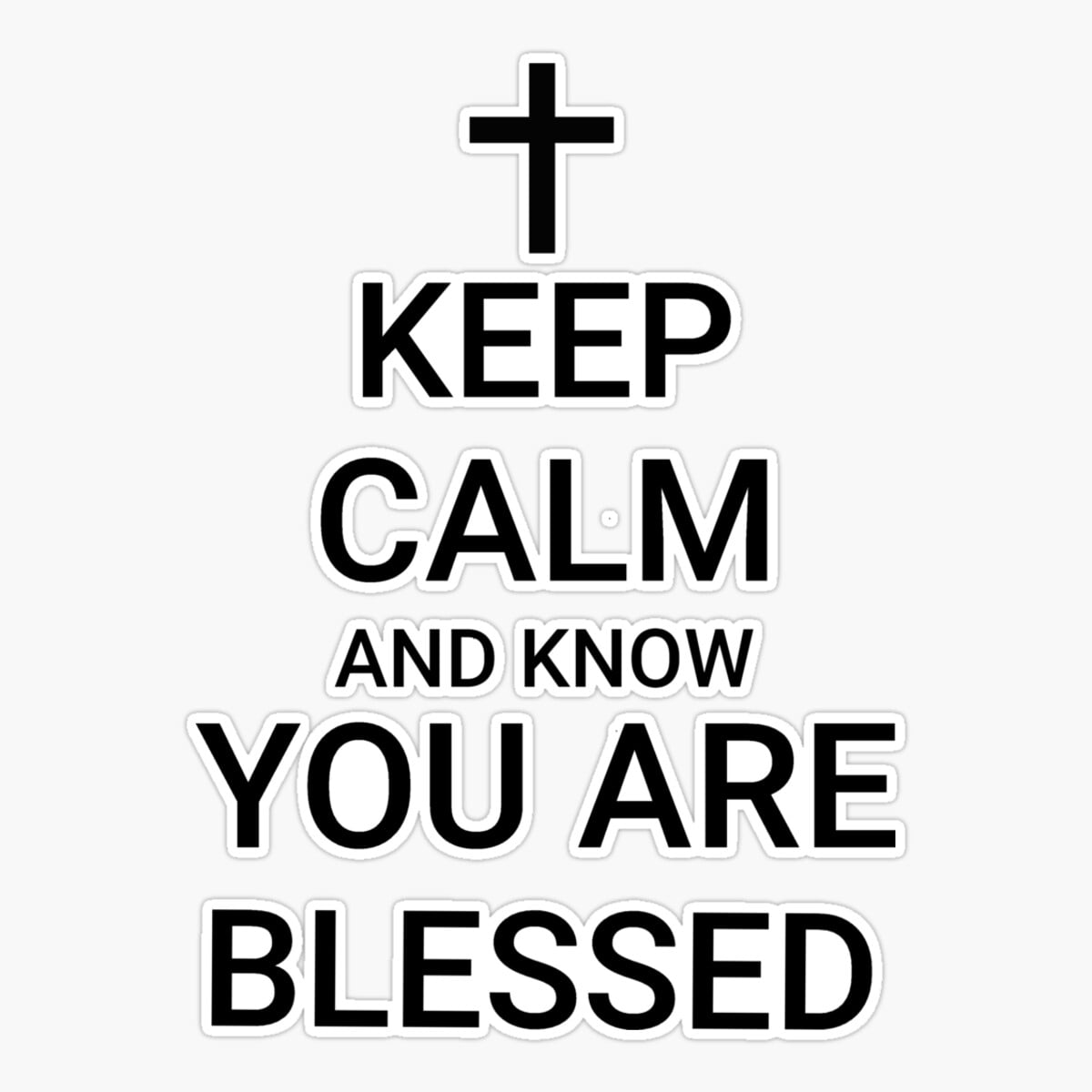 Stickology Keep Calm And Know You Are Blessed Sticker, Phone Decal ...