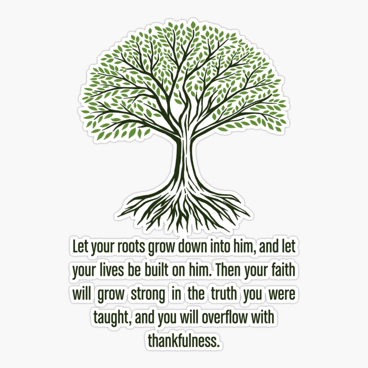 Stickology Let Your Roots Grow Into God Sticker, Phone Decal Water ...