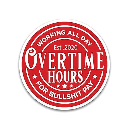 Stickology Overtime Hours Sticker, Blue Collar Stickers, Welder ...