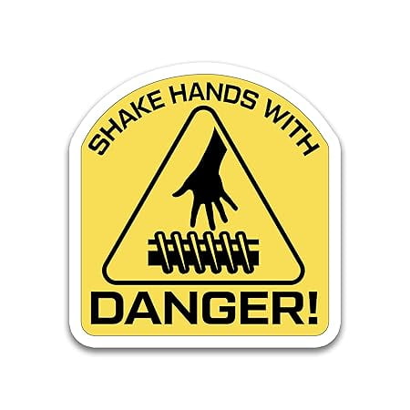 Stickology Shake Hands with Danger Sticker, Caution Sticker, Funny ...
