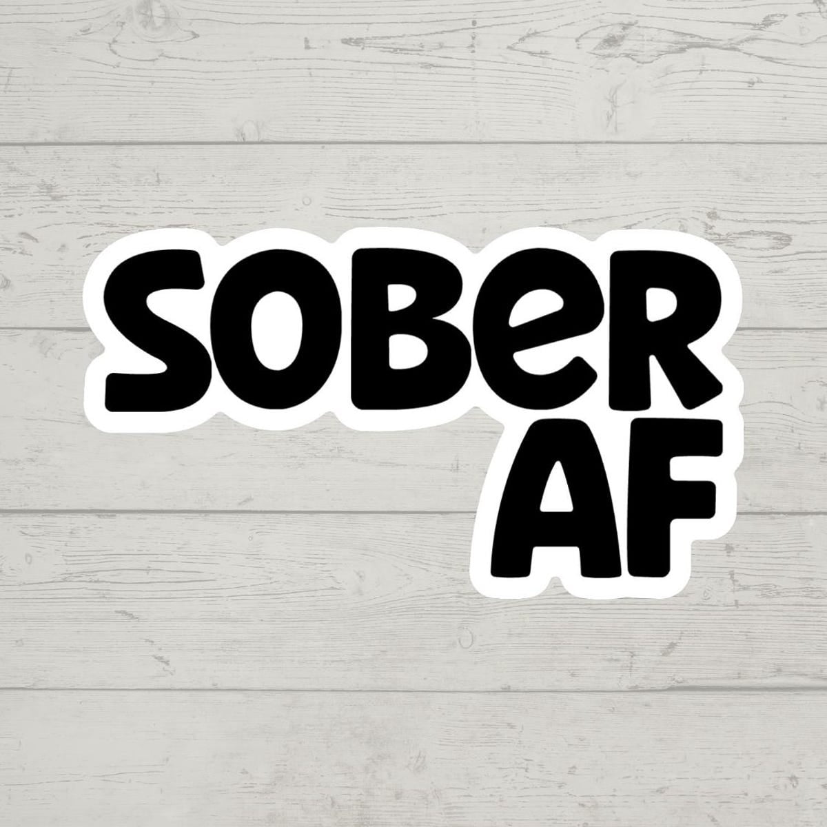 Stickology Sober AF sticker waterproof glossy vinyl sticker cute gift ...