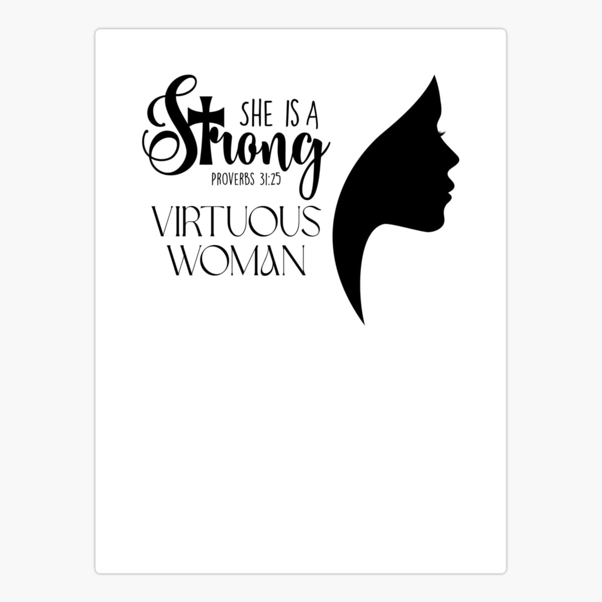 Stickology She Is A Strong Virtuous Woman – Proverbs 31:25 Christian ...