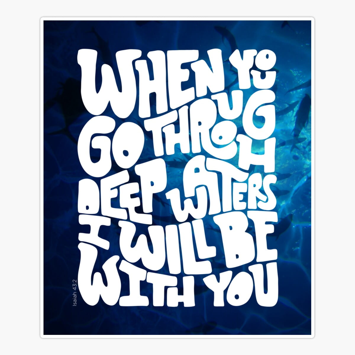 Stickology Through Deep Waters God Is With You Sticker, Phone Decal ...