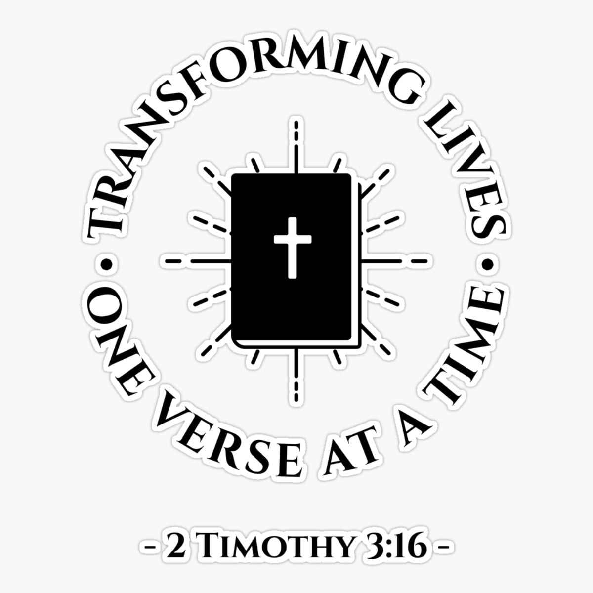 Stickology Transforming Lives: One Verse At A Time | 2 Timothy 3:16 ...