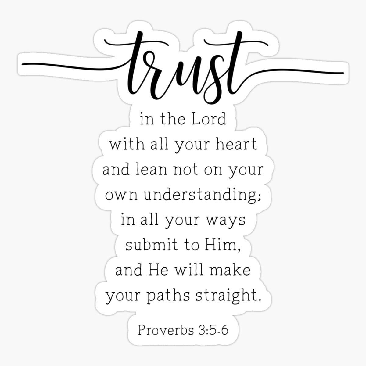 Stickology Trust In The Lord With All Your Heart, Proverbs 3:5-6 ...