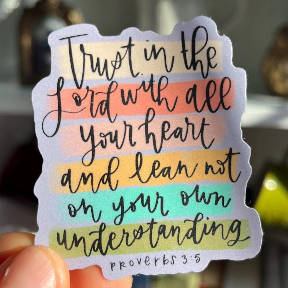 Stickology Trust in the Lord Vinyl Sticker Hand Lettered Scripture ...