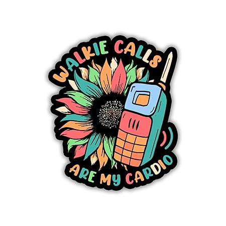 Stickology Walkie Calls are My Cardio Sticker, Teacher Stickers ...