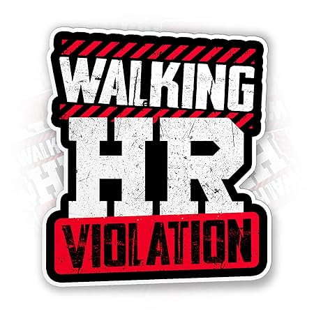 Stickology Walking HR Violation Stickers Funny HR Quote Hard Hat ...