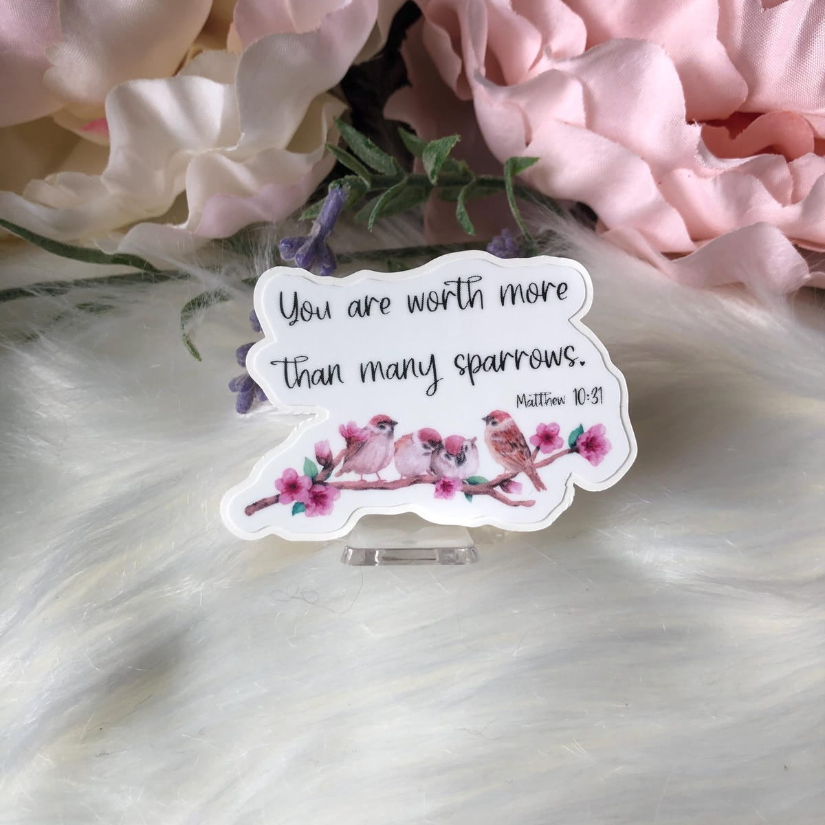 Stickology You are worth more than many sparrows Matthew 10:31 ...