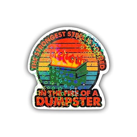 Stickology the Strongest Steel is Forged in The Fire Holographic ...