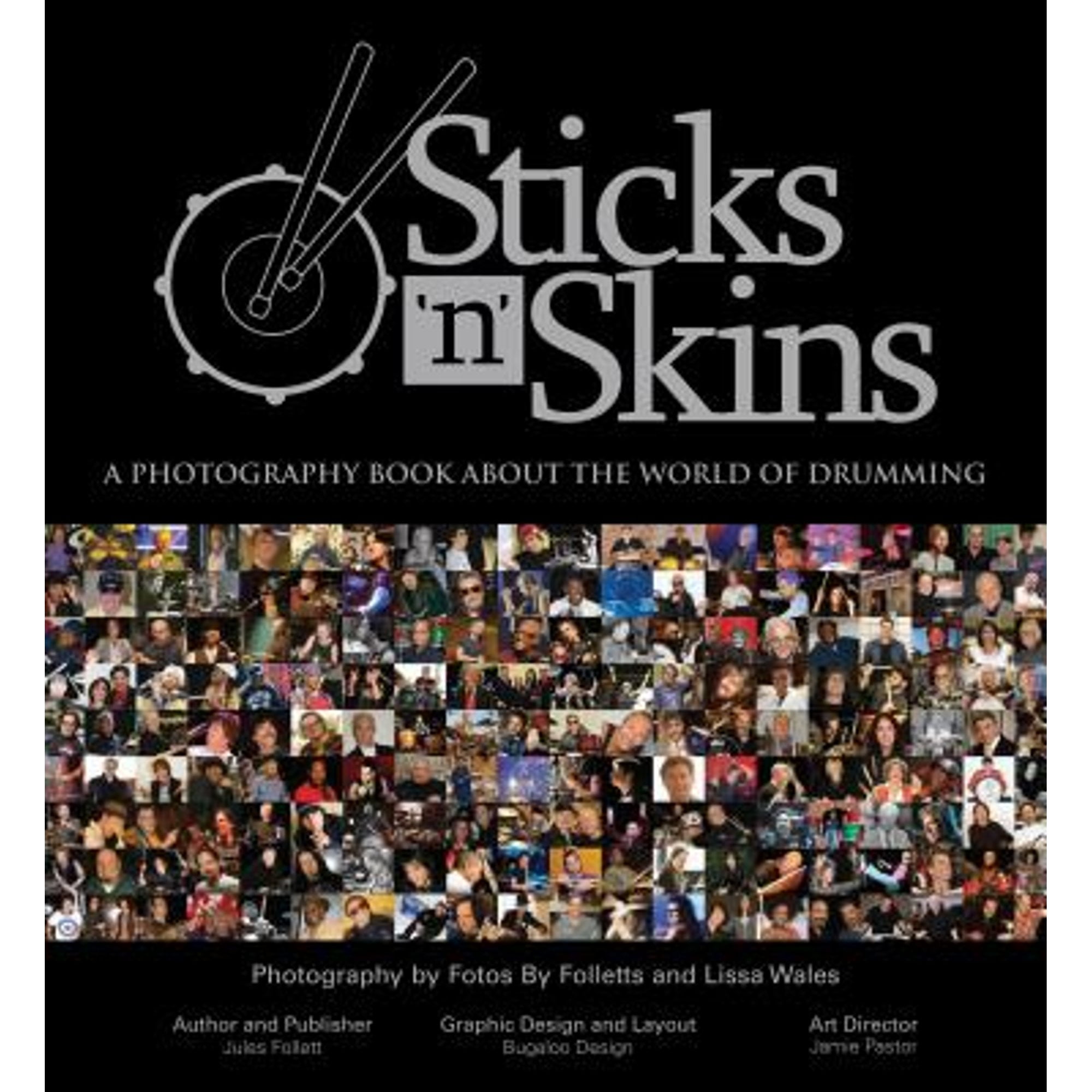 Pre-Owned Sticks 'n' Skins: A Photography Book About the World of ...