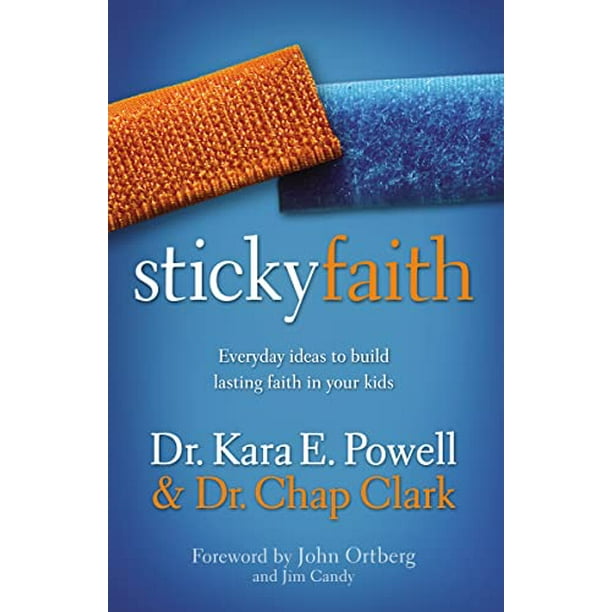 Pre-Owned Sticky Faith: Everyday Ideas to Build Lasting Faith in Your ...