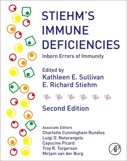 Stiehm's Immune Deficiencies: Inborn Errors of Immunity, (Hardcover ...