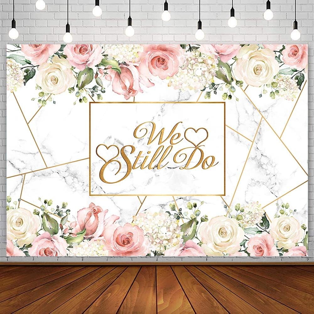 We Still Do Backdrop for Wedding Anniversary Vow Renewal Bridal Shower ...