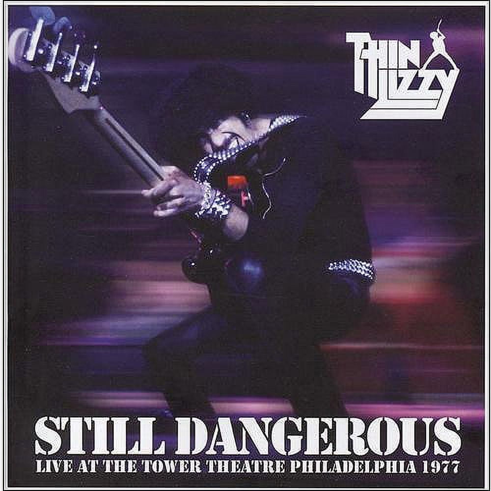 Pre-Owned Still Dangerous: Live at Tower Theatre Philadelphia 1977 by Thin Lizzy (CD, Mar-2009 ...