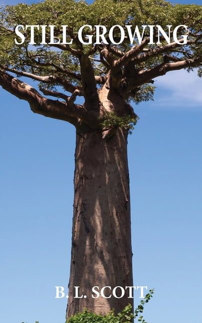 Still Growing, (Paperback) - Walmart.com