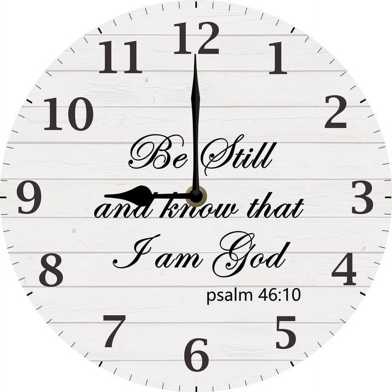 Be Still and Know That I am God Psalm 46:10 Wall Clock Bible Verse ...