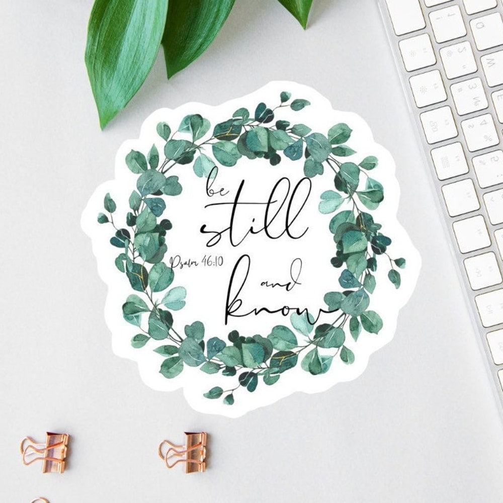Be Still And Know Sticker, Bible Sticker, Faith Stickers, Religious ...