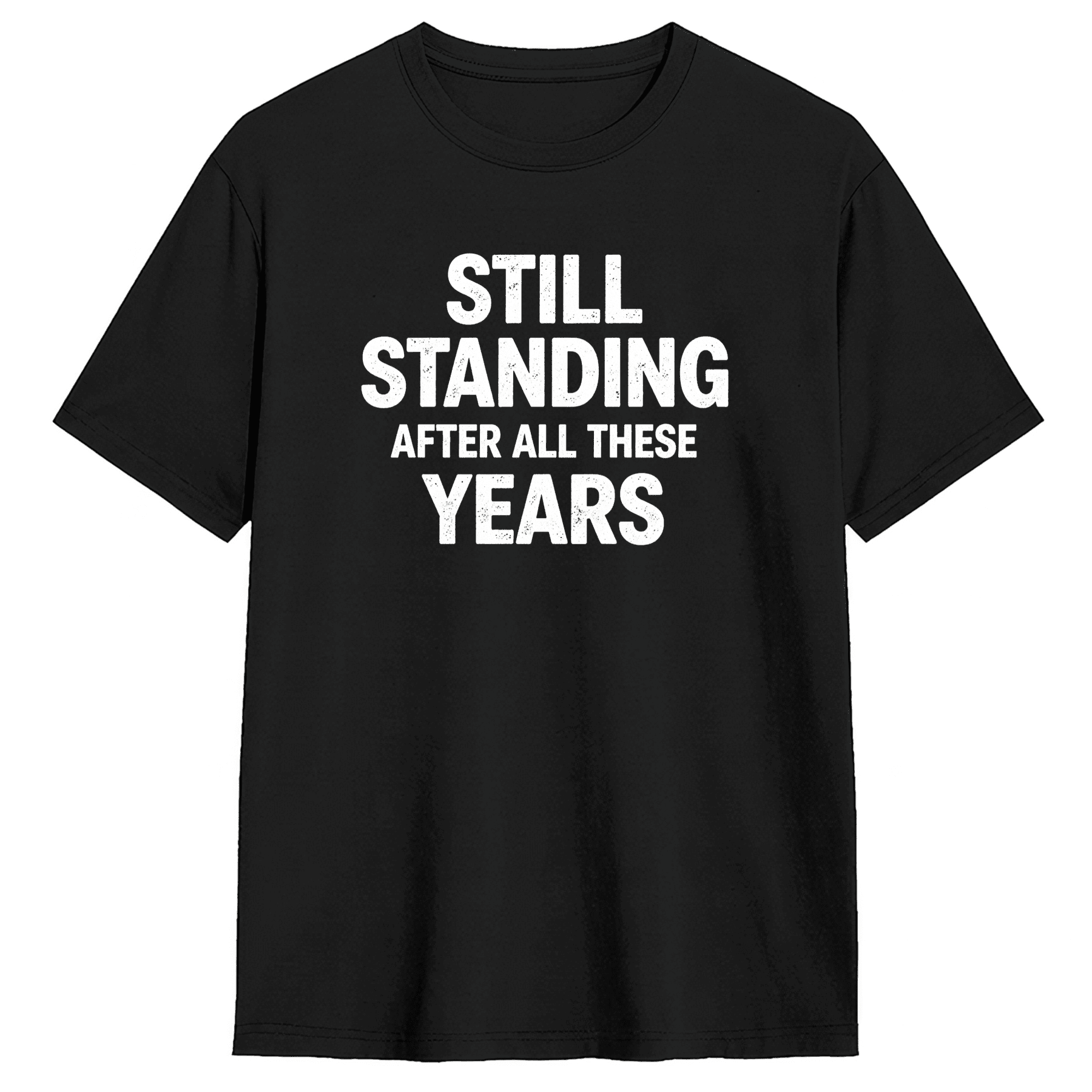 Still Standing After All These Years Retro Graphic Tee for Men and ...