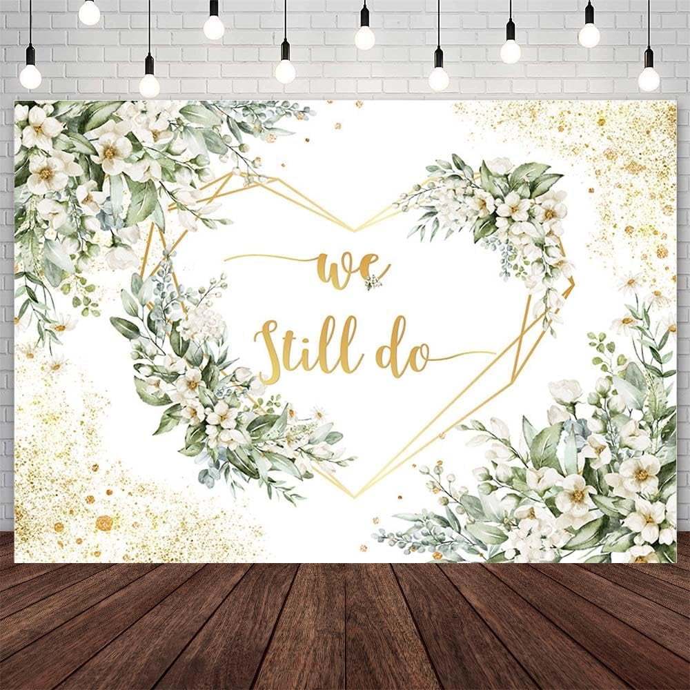 We Still Do Wedding Backdrop White Flowers Gold Dots Glitter ...