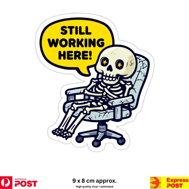 Still Working Skeleton Office Sticker Phone Decal Water Bottle Stickers ...