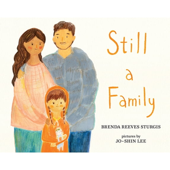 Still a Family: A Story about Homelessness, (Hardcover) - Walmart.com