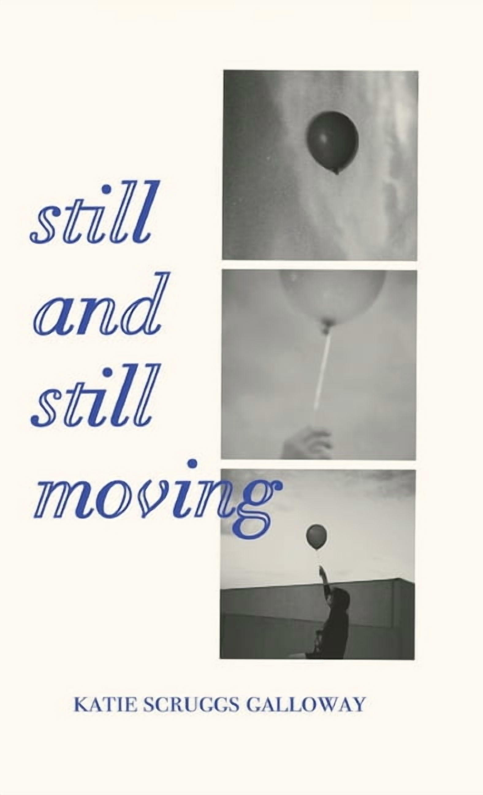 Still and Still Moving, (Hardcover) - Walmart.com