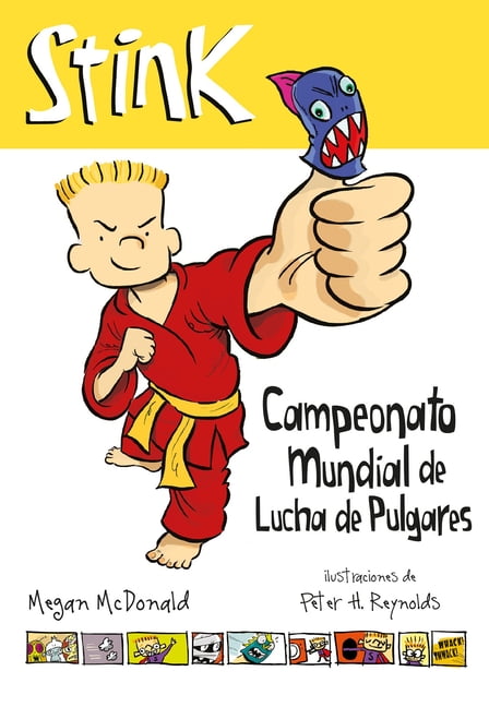 Stink: Stink. Campeonato mundial de lucha de pulgares / Stink: The ...
