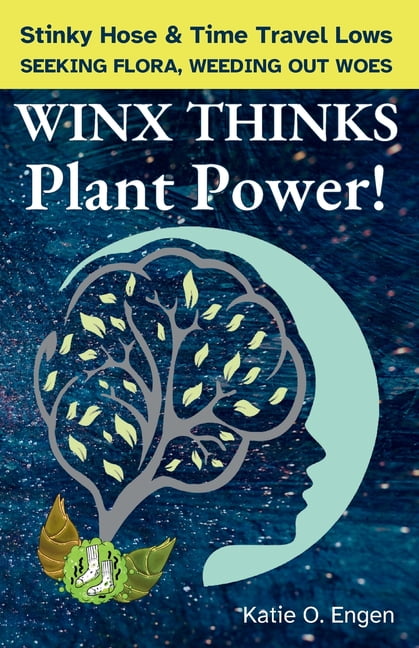 Stinky Socks Adventures WINX THINKS - Plant Power!, Book 2, (Paperback ...