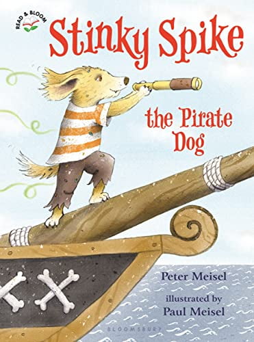 Pre-Owned Stinky Spike the Pirate Dog Read Bloom Hardcover Peter Meisel ...