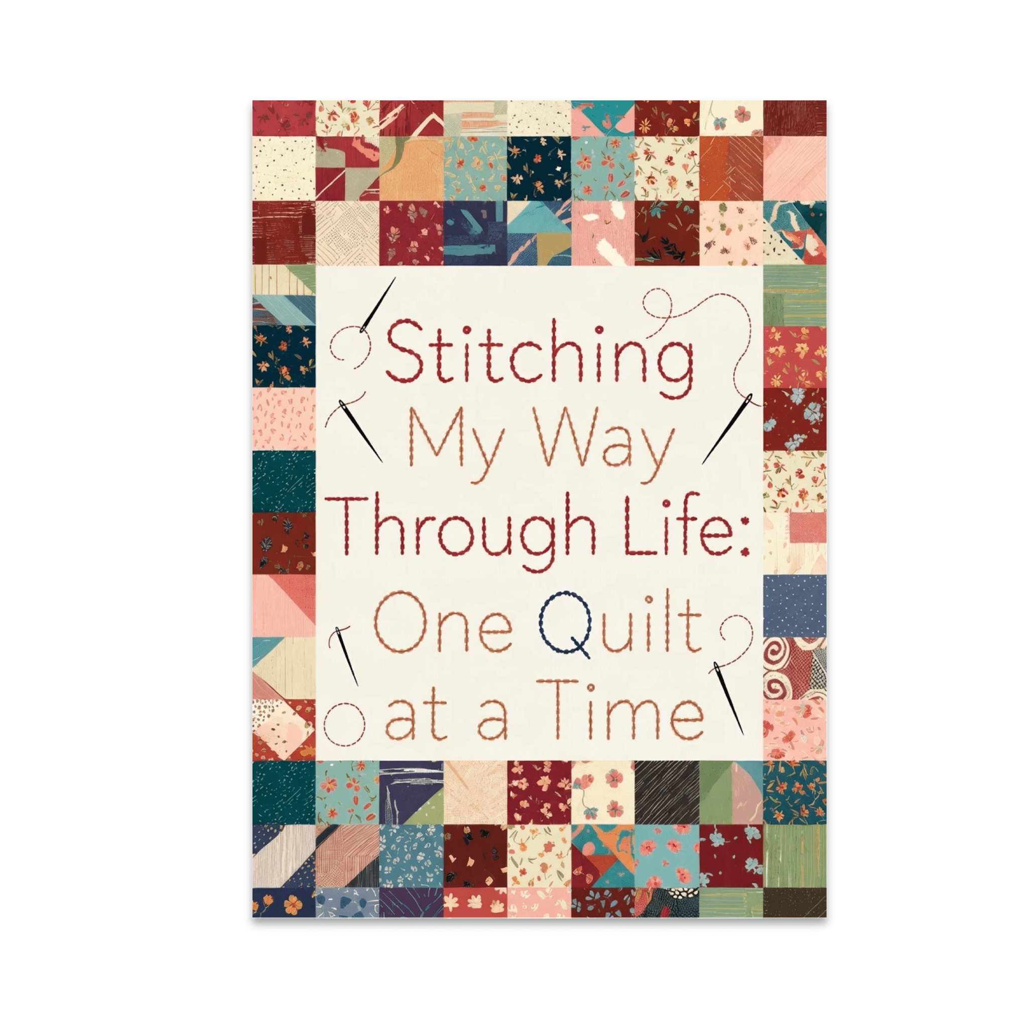 Stitching My Way Through Life Quilt Art - Quilting Enthusiast - 13x19 ...