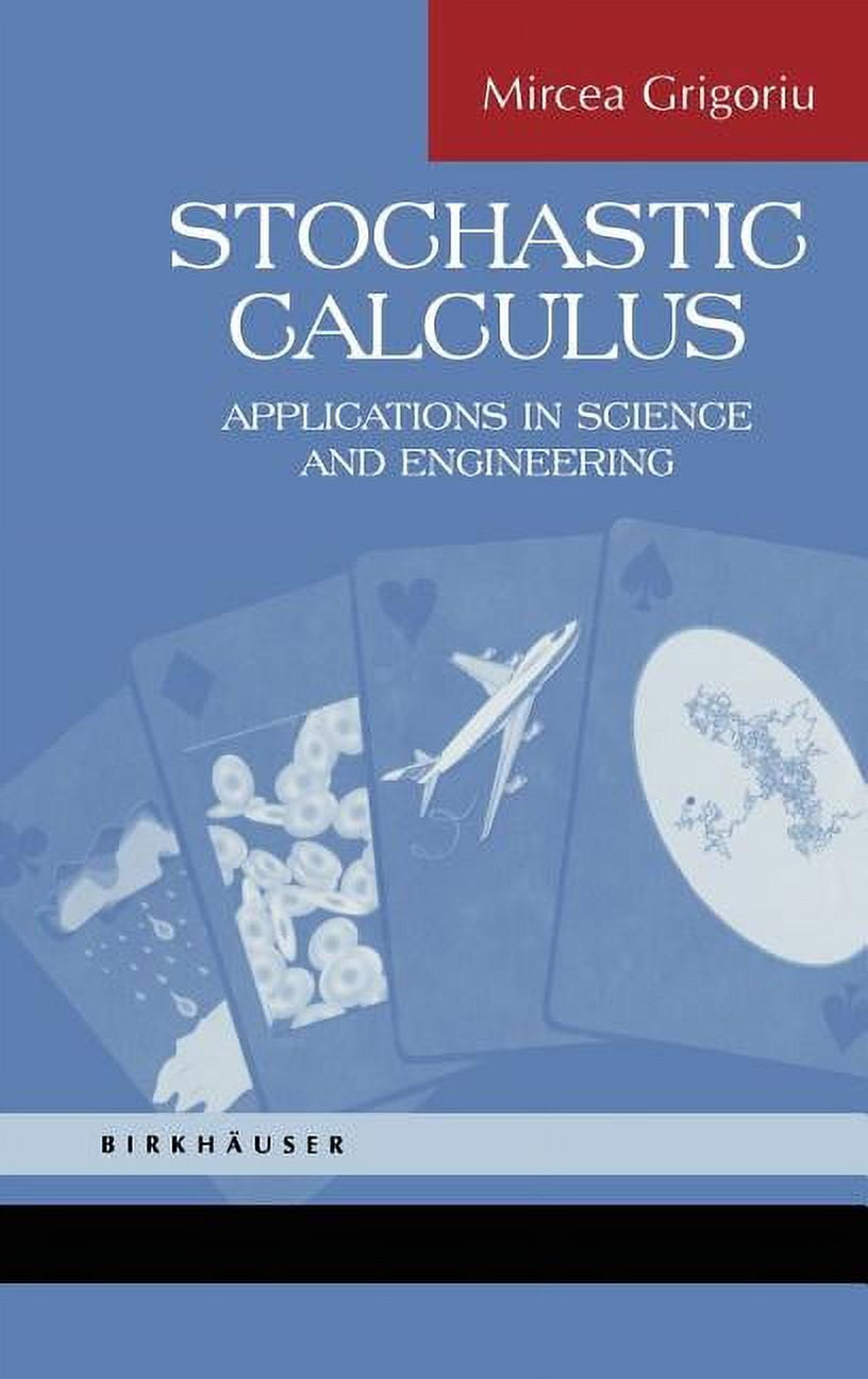Stochastic Calculus: Applications in Science and Engineering, (Hardcover) - Walmart.com