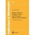 Stochastic Modelling and Applied Probability: Image Analysis, Random Fields and Dynamic Monte ...