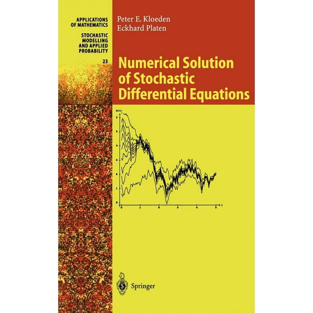 Stochastic Modelling and Applied Probability: Numerical Solution of ... Stochastic Modelling and Applied Probability: Numerical Solution of ...