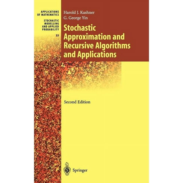 Stochastic Modelling and Applied Probability: Stochastic Approximation ... Stochastic Modelling and Applied Probability: Stochastic Approximation ...