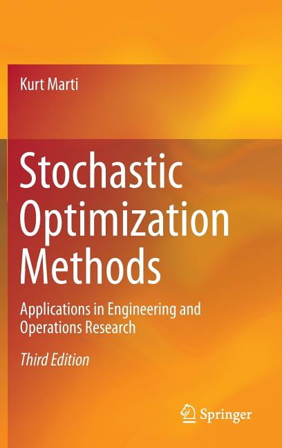 Stochastic Optimization Methods: Applications in Engineering and Operations Research (Hardcover ...