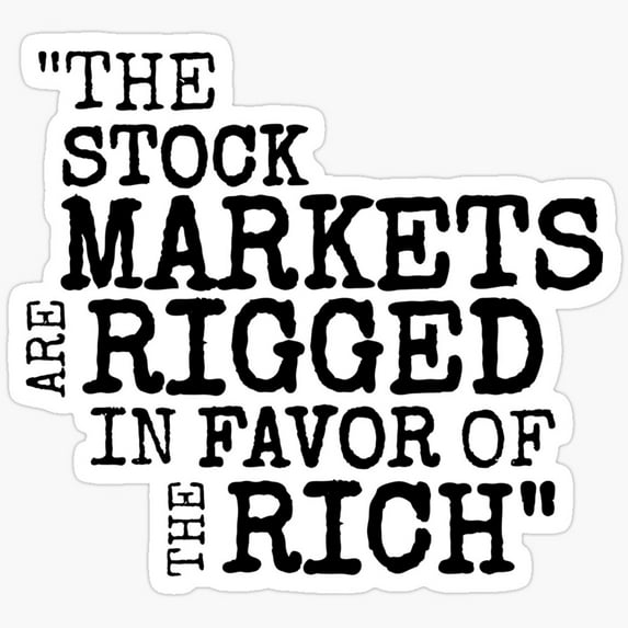 The Stock Market Is Rigged In Favor Of The Rich Stickerphone Decal ...