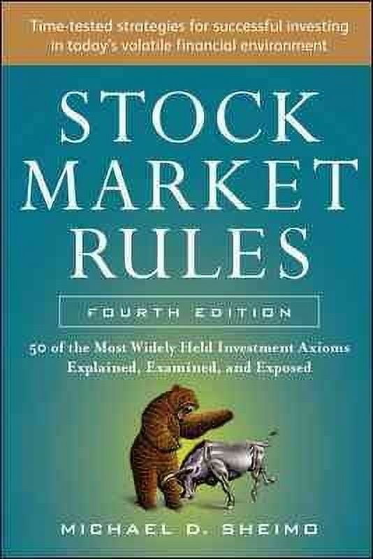 Stock Market Rules: The 50 Most Widely Held Investment Axioms Explained ...