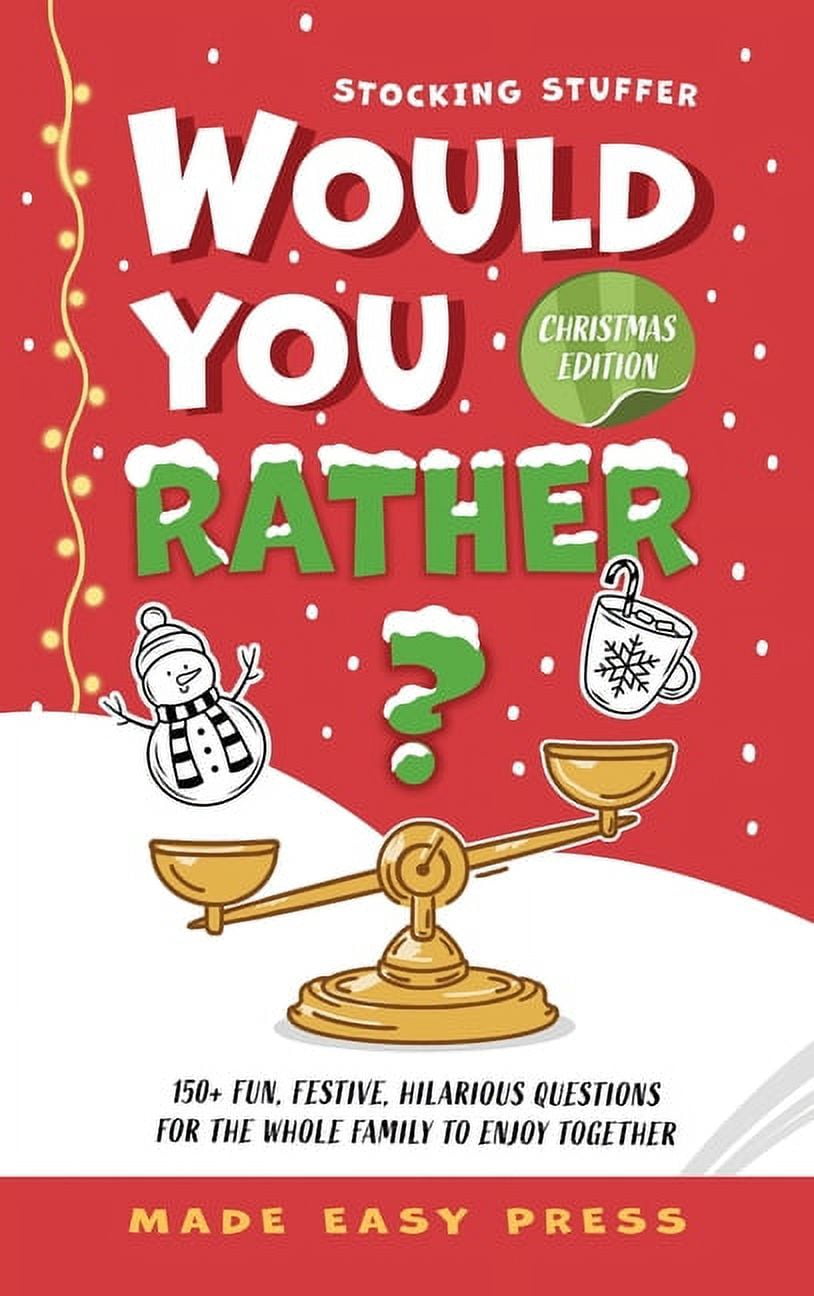 Stocking Stuffer Would You Rather? Christmas Edition: A Fun, Festive ...